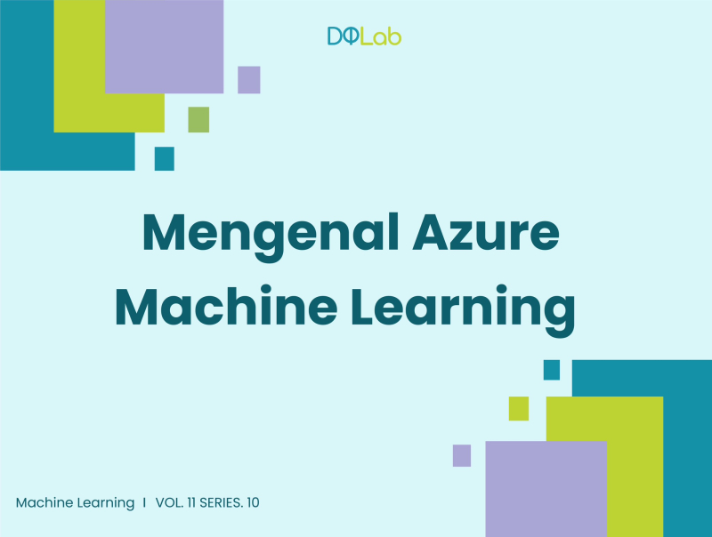 Fitur Azure Machine Learning dalam Bidang Data