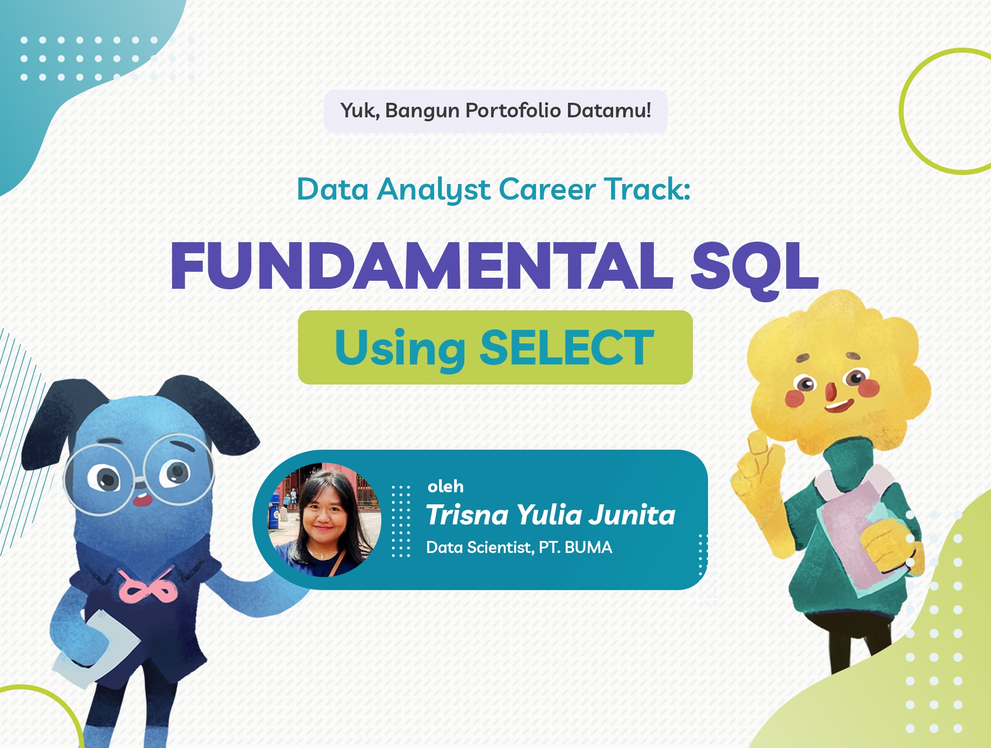 [BARU] Belajar Data Analyst Career Track: Fundamental SQL Using SELECT