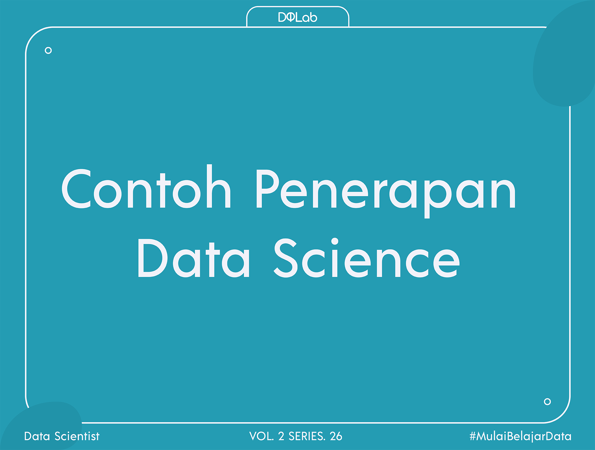 3 Contoh Penerapan Data Science Paling Populer